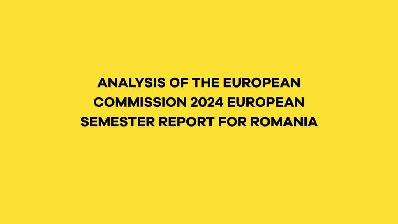 Analysis of the European Commission 2024 European Semester Report for ...